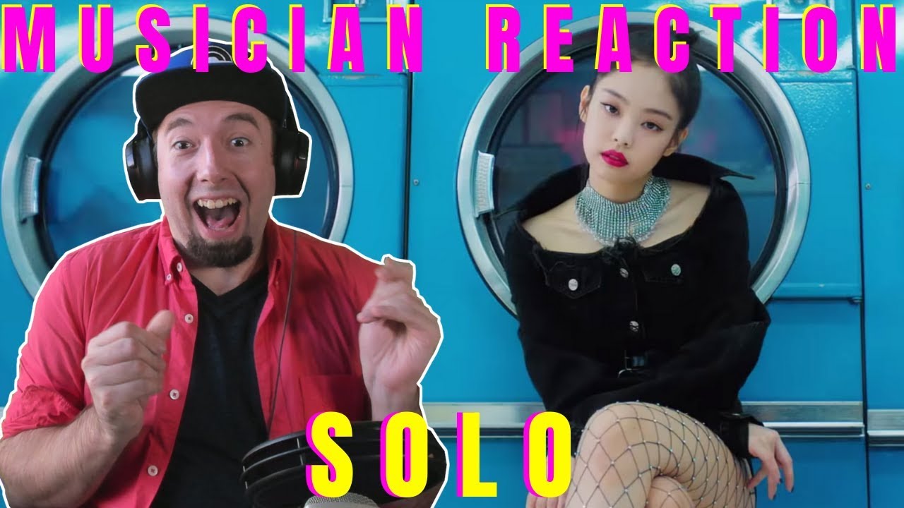 MUSICIAN REACTS | JENNIE - SOLO MV REACTION & REVIEW - YouTube