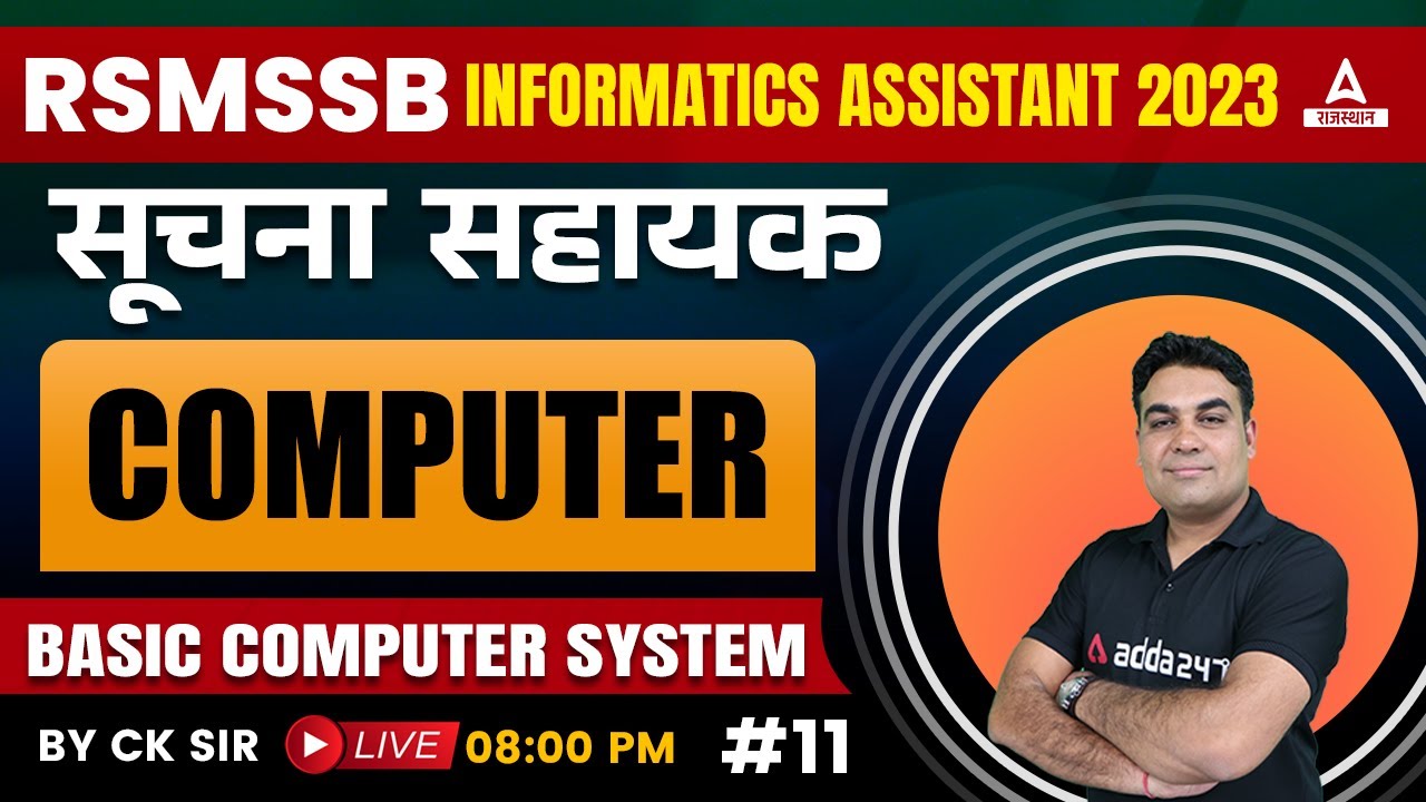 Basic Computer System { Informatics Assistant } for Suchna Sahayak ...
