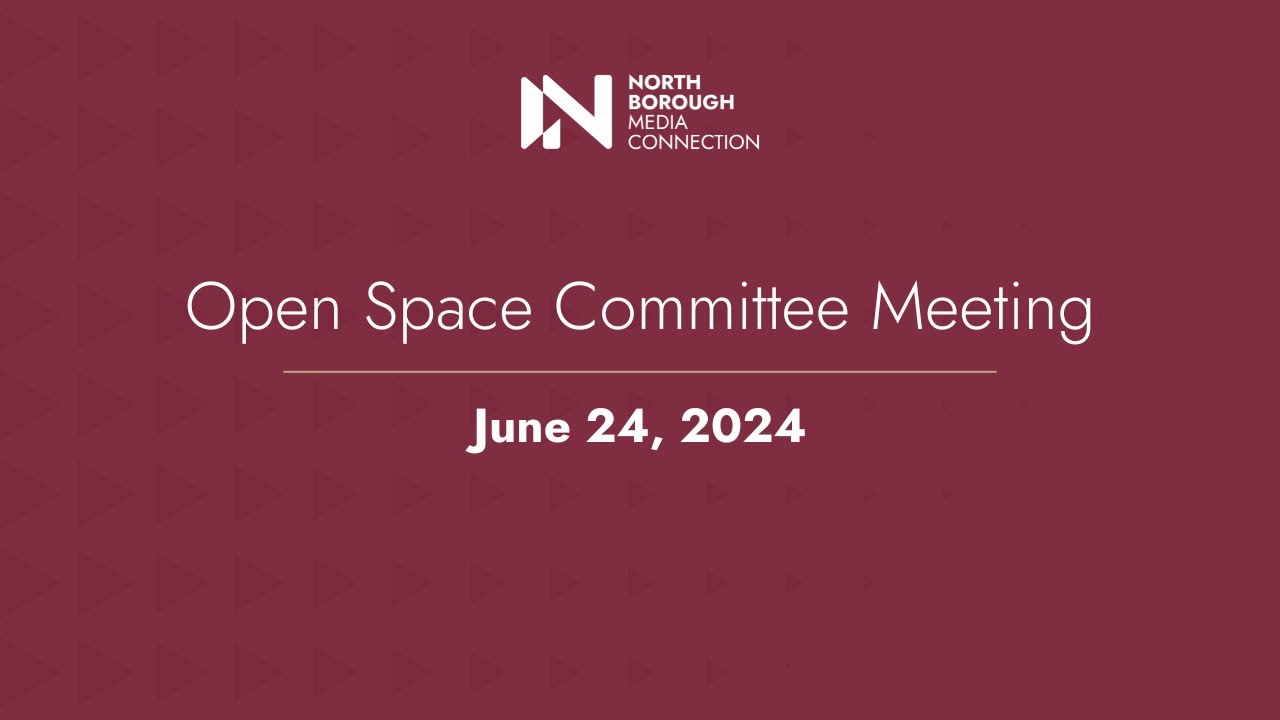 Open Space Committee Meeting / June 24, 2024 - YouTube