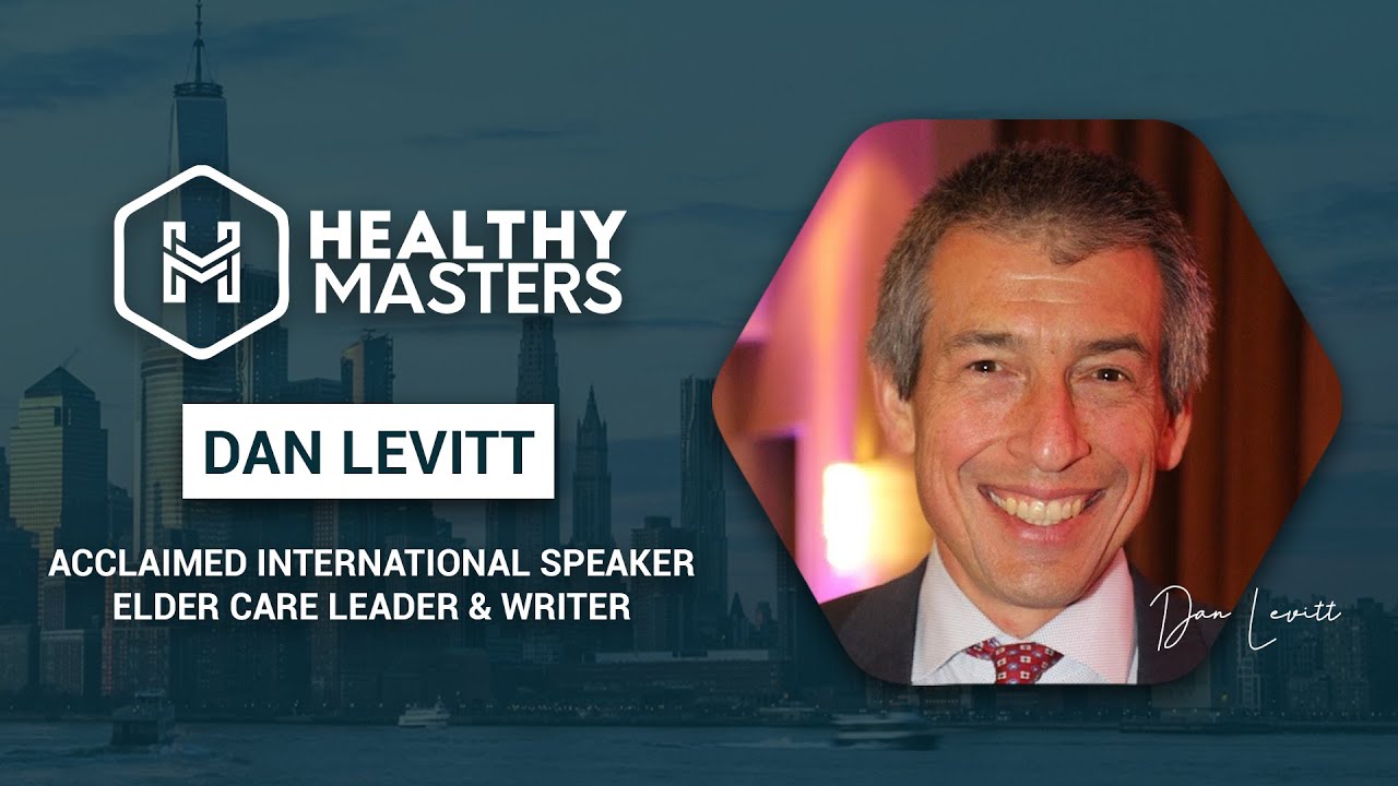 DAN LEVITT - International Conference Healthy Masters - May 29th & 30th ...