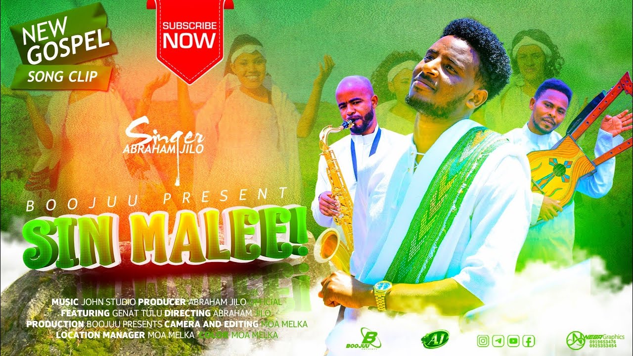 SIN MALEE NEW AFAN OROMO GOSPEL SONG SINGER ABRAHAM JILO - YouTube