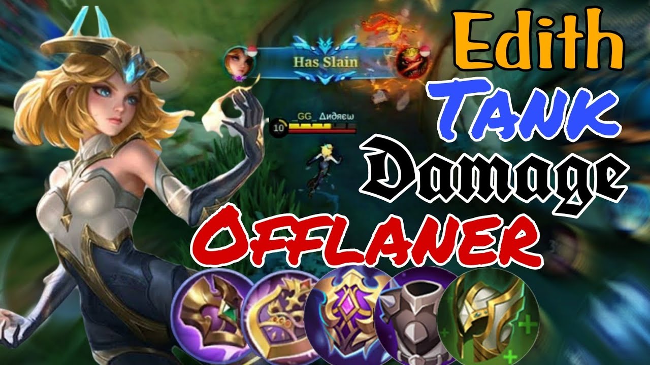 Edith Tank Damage | Edith Offlaner 2022 | Mobile Legends - YouTube