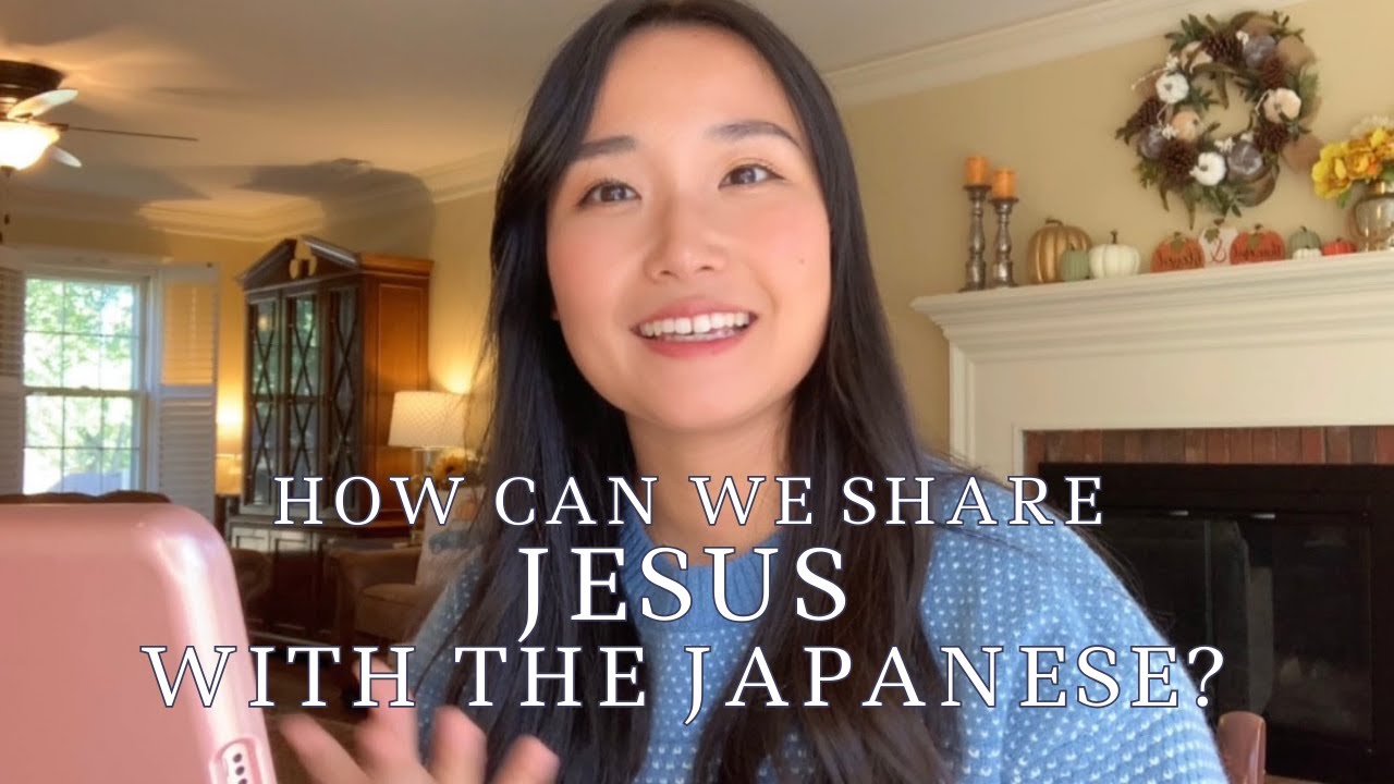 How can we share Jesus with the Japanese? : イエス様を日本人にどう伝える？ - YouTube