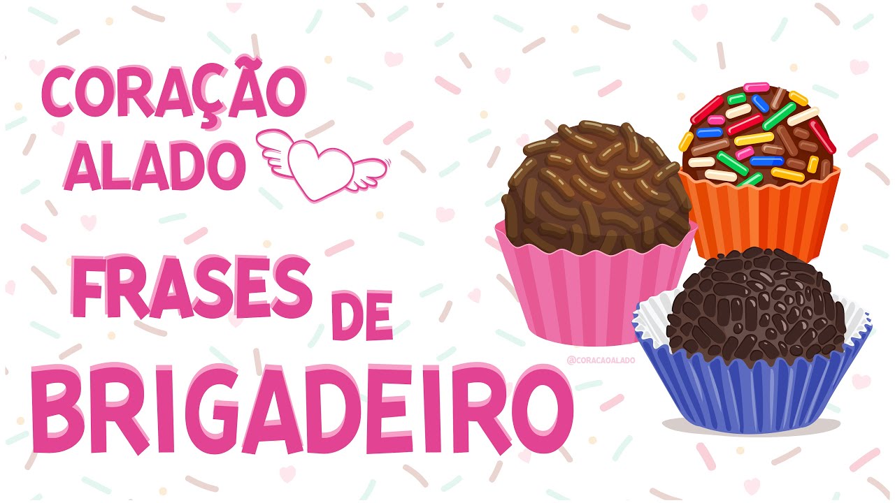Frases de Brigadeiro para quadros e posters. #poster #quadro # ...