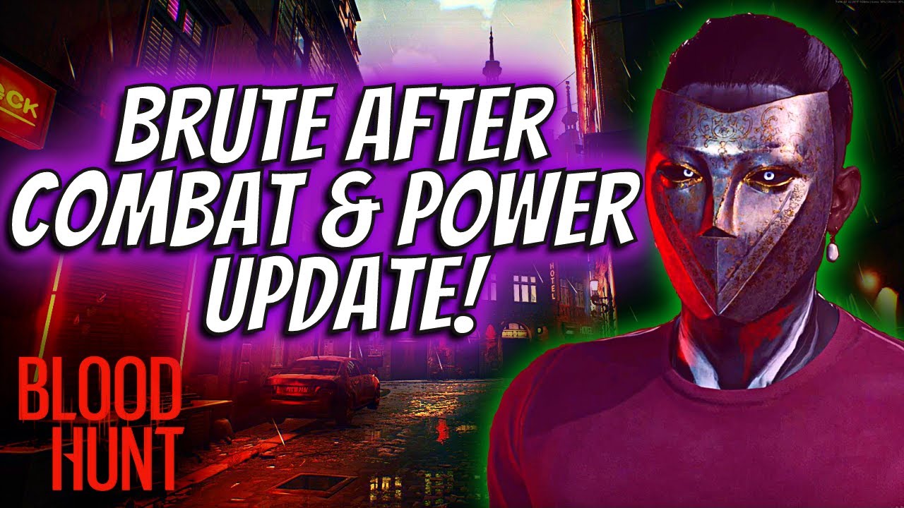 BLOODHUNT: BRUTE BUFF *COMBAT/POWER* UPDATE = CRAZY! Vampire The ...
