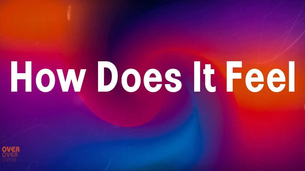 How Does It Feel - Chloé (Lyrics) - YouTube