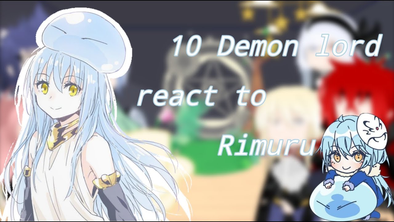 10 Demon lord react to Rimuru - YouTube