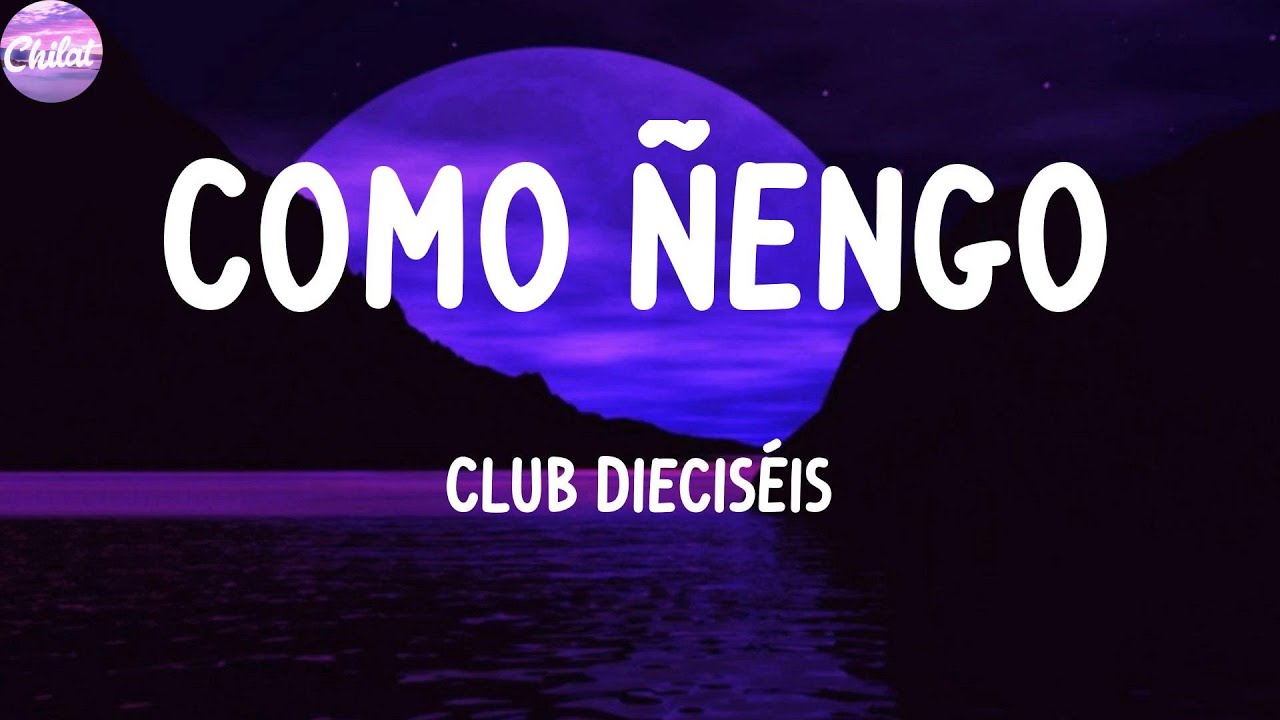 Club Dieciséis - Como Ñengo (feat. Kris Floyd) (Letras) - YouTube