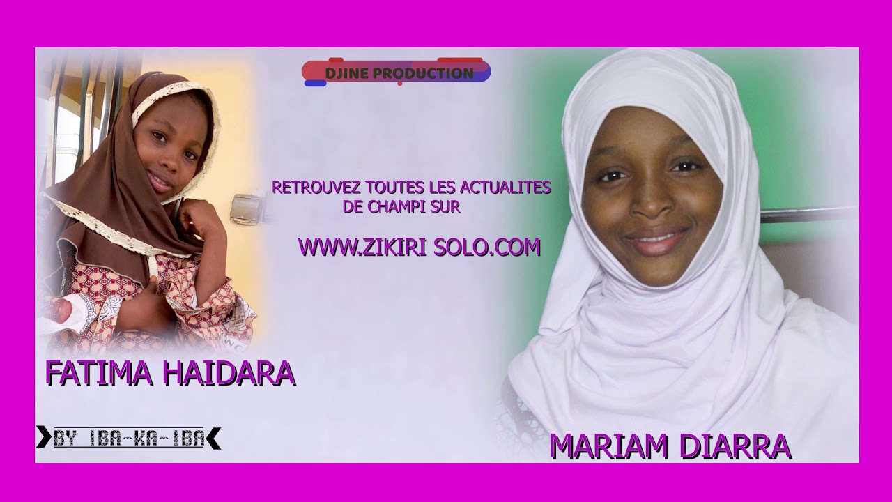 MARIAM DIARRA FATIMA HAIDARAJOYEUX ANNIVERSSAIRE - YouTube