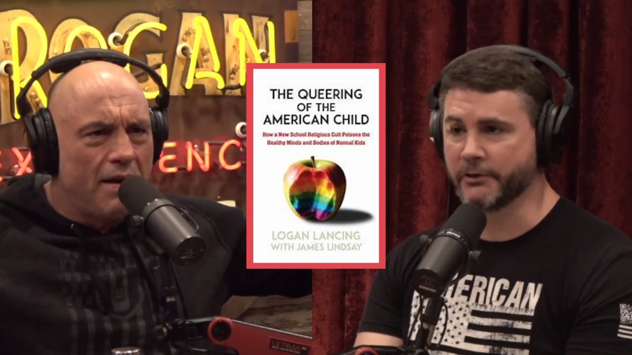 JRE: James Lindsey "The Queering of the American Child" - YouTube