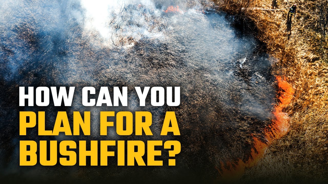How Can You Plan For A Bushfire YouTube how-can-you-plan-for-a-bushfire-youtube