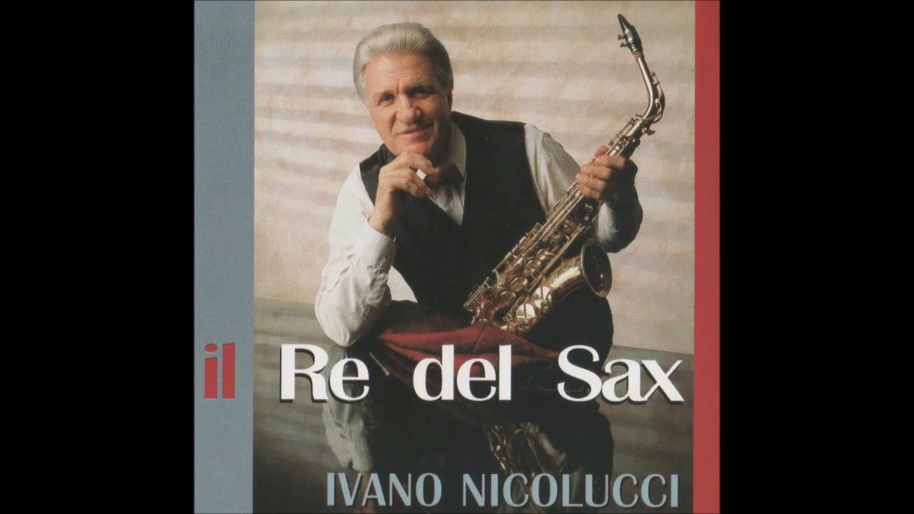 IL RE DEL SAX valzer di Secondo Casadei-Solista Sax Mib IVANO NICOLUCCI ...