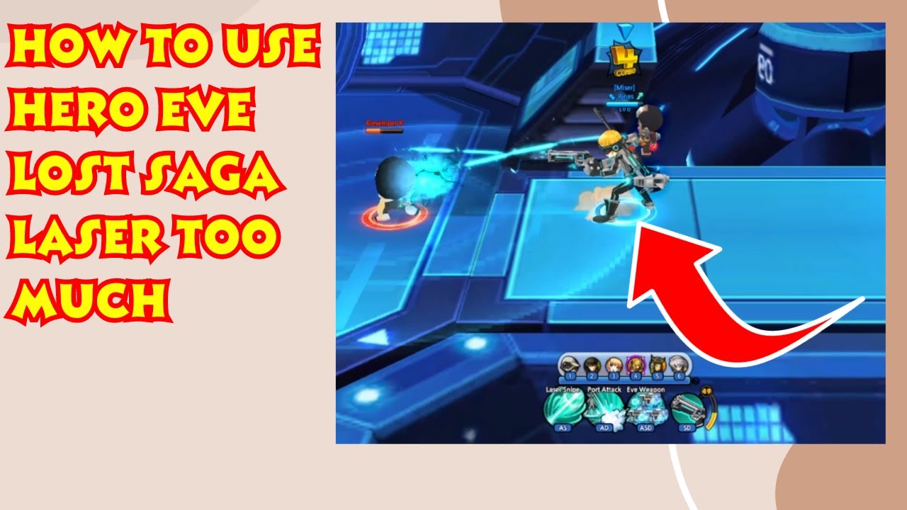 How to Use Hero Eve Lost Saga Origin Laser Too Much - YouTube
