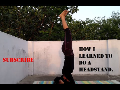 How I learned to do Headstand and how long it took me | tips to practice Headstand | (Headstand ...