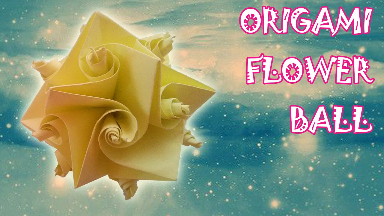 Origami Flower Ball - Origami Easy - YouTube