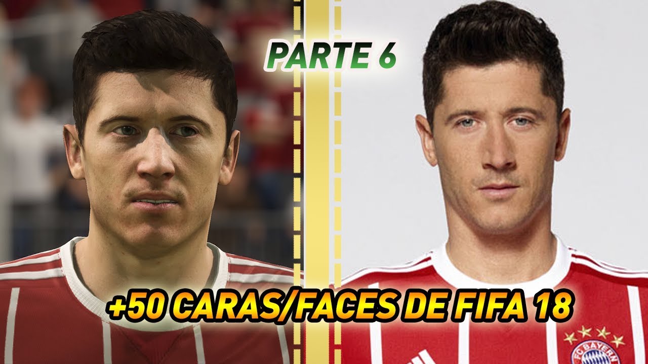 +50 CARAS/FACES de FIFA 18 (parte 6) - YouTube