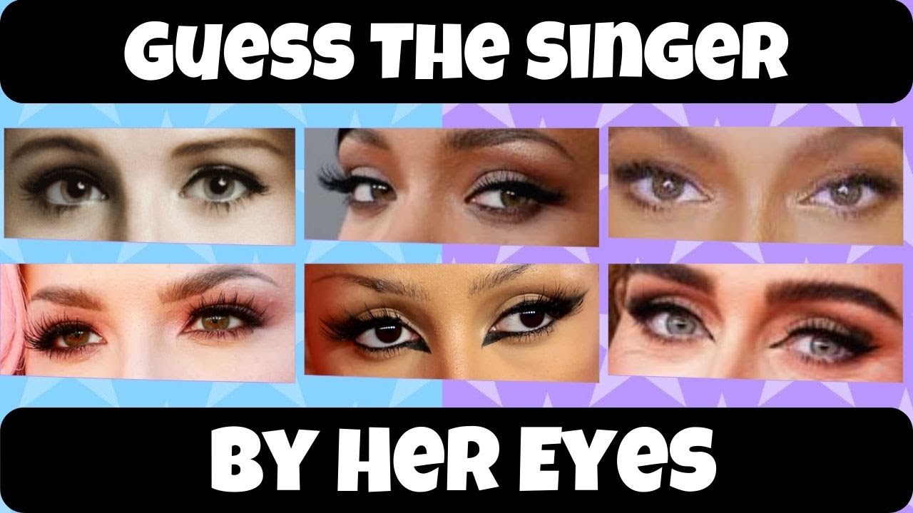 🔮Guess The Female Singer by Her Eyes 👀 Trivia Quiz Challenge - YouTube