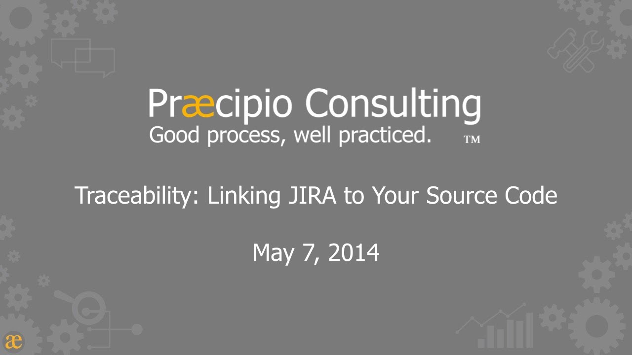 Traceability: Linking JIRA to Your Source Code - YouTube