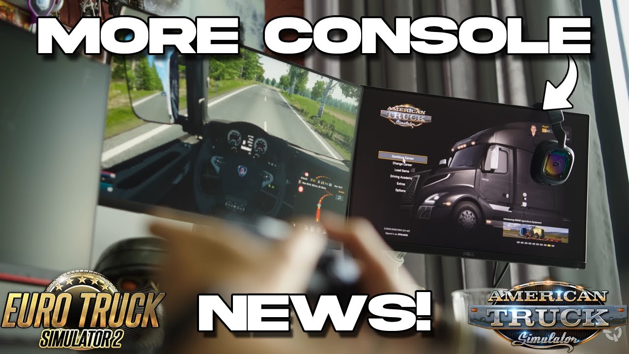 ETS2 & ATS Console Launch Closer Than Ever – Release Date UPDATE? - YouTube