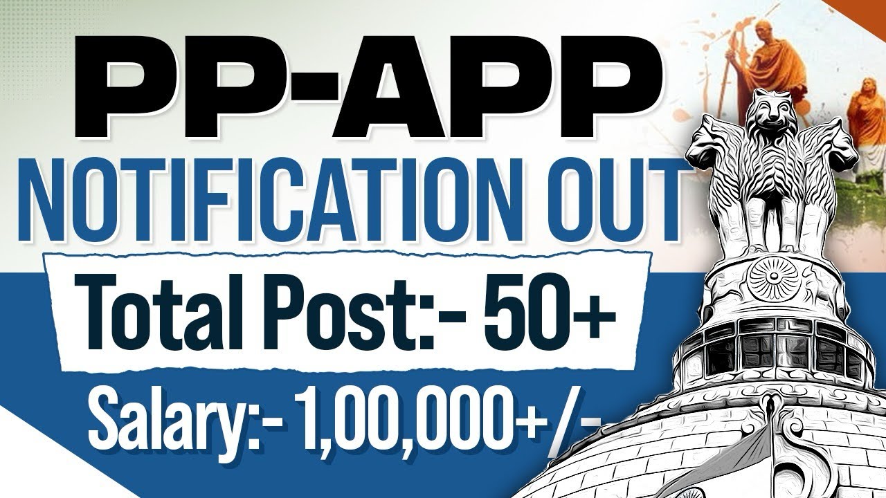PP-APP Vacancy out | Minister Job | Permanent Post | Total Post:- 50 ...