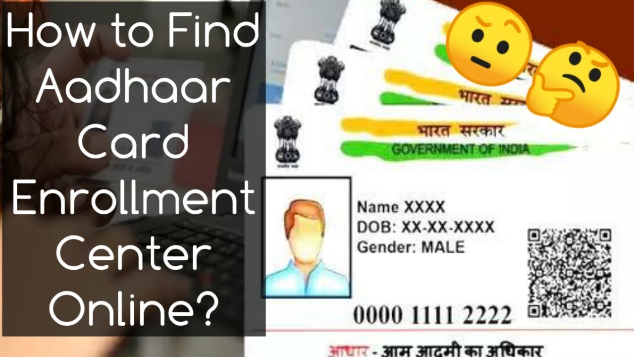 How To Find Aadhaar Card Enrollment Center for Aadhaar Card Update ...