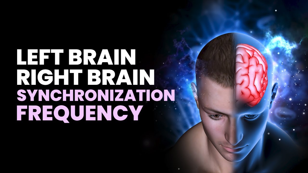 Left Brain Right Brain Synchronization Frequency | Brainwave ...