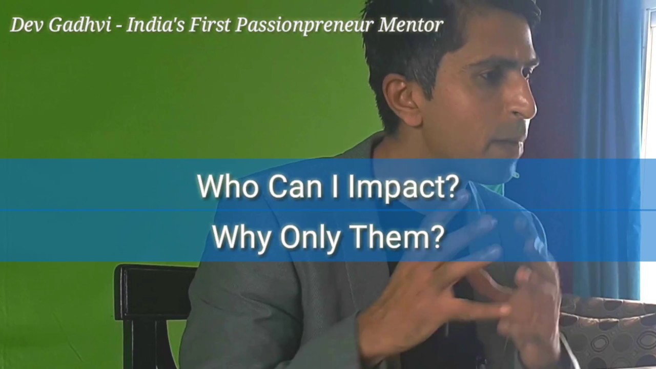 How to Become a Passionpreneur? | Dev Gadhvi - YouTube