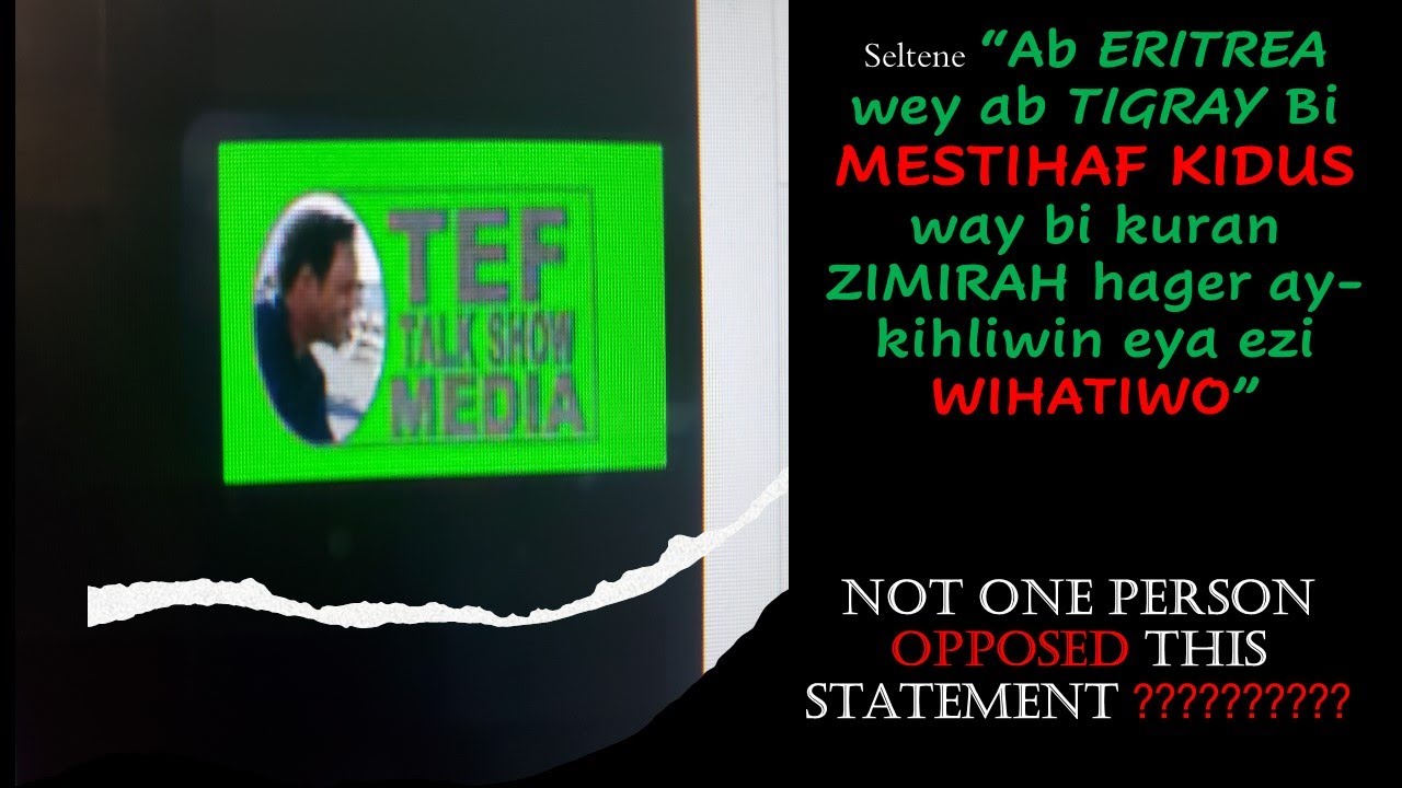 *ትግርኛ* - St. Aba Zewengel to Isaias Afwerki & the Nation of Eritrea ...