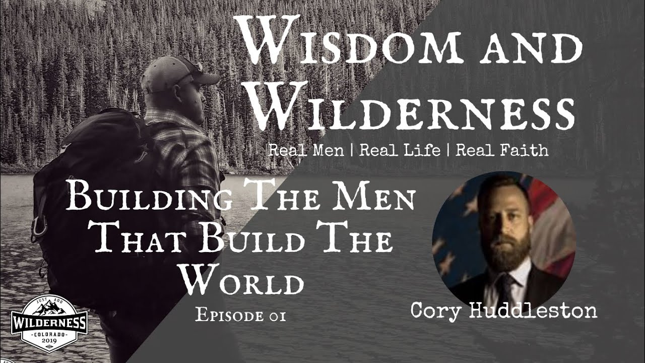 Episode 01 Wisdom and Wilderness Genesis w/ Cory Huddleston - YouTube