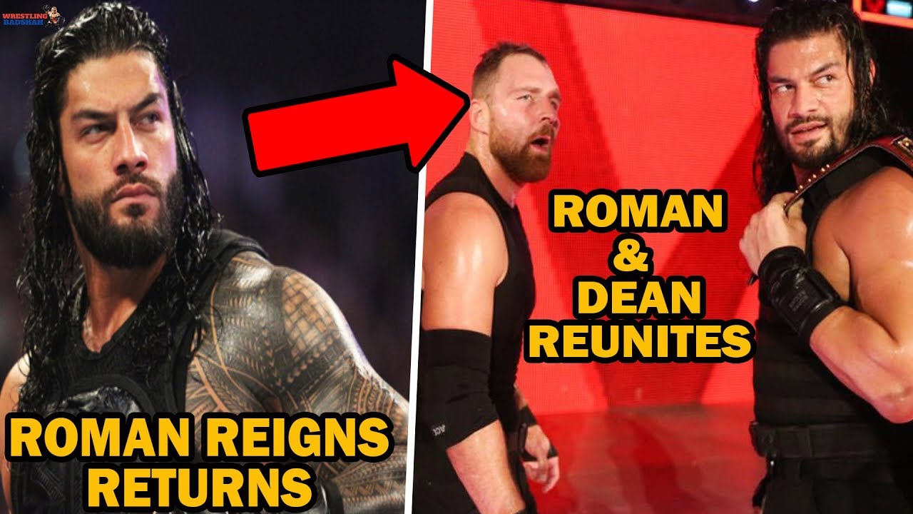 ROMAN REIGNS Returning & REUNITES With DEAN AMBROSE?! - YouTube