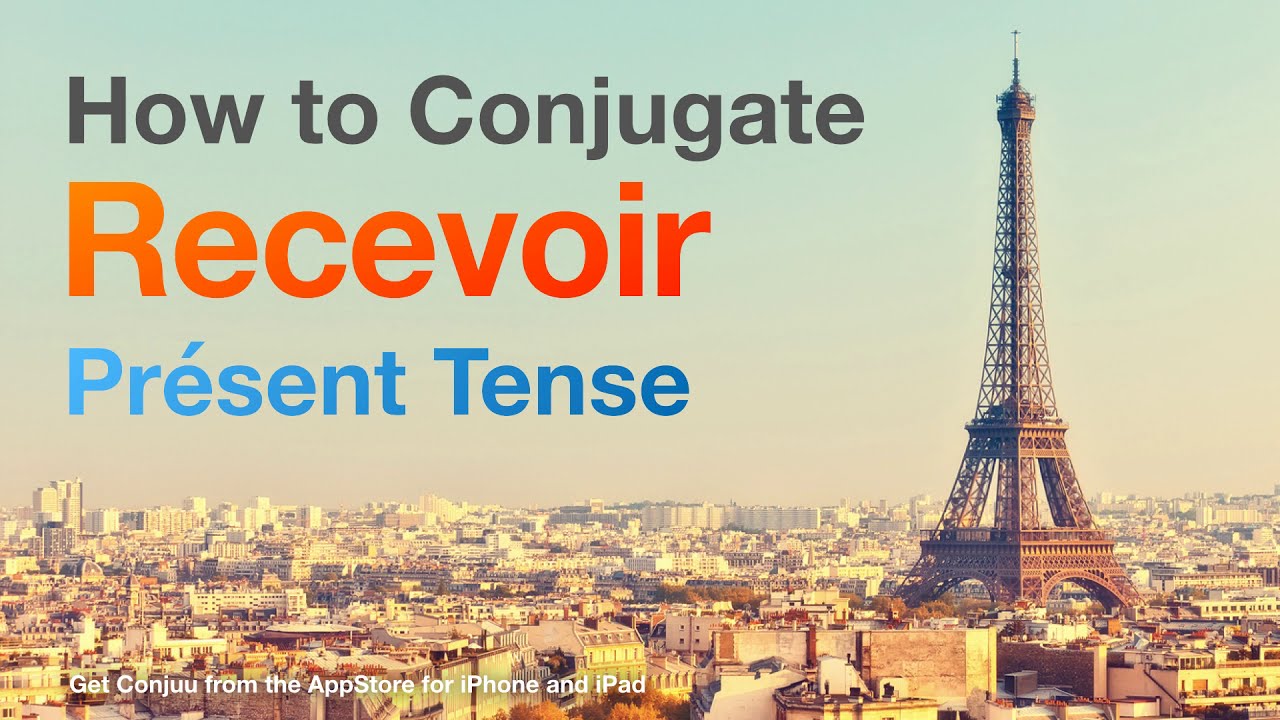 How To Conjugate Recevoir to Receive In Pr sent Tense YouTube how-to-conjugate-recevoir-to-receive-in-pr-sent-tense-youtube
