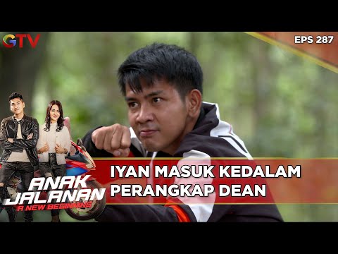 Iyan Masuk Kedalam Perangkap Dean - Anak Jalanan A New Beginning