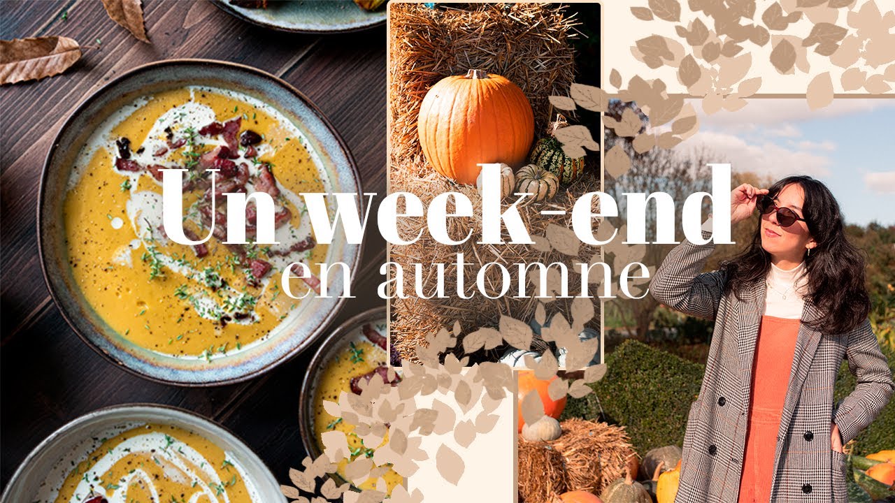 Un week-end en automne 🍂 + velouté de saison 🎃 - YouTube