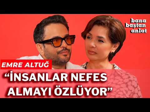 EMRE ALTUĞ | BANA BAŞTAN ANLAT