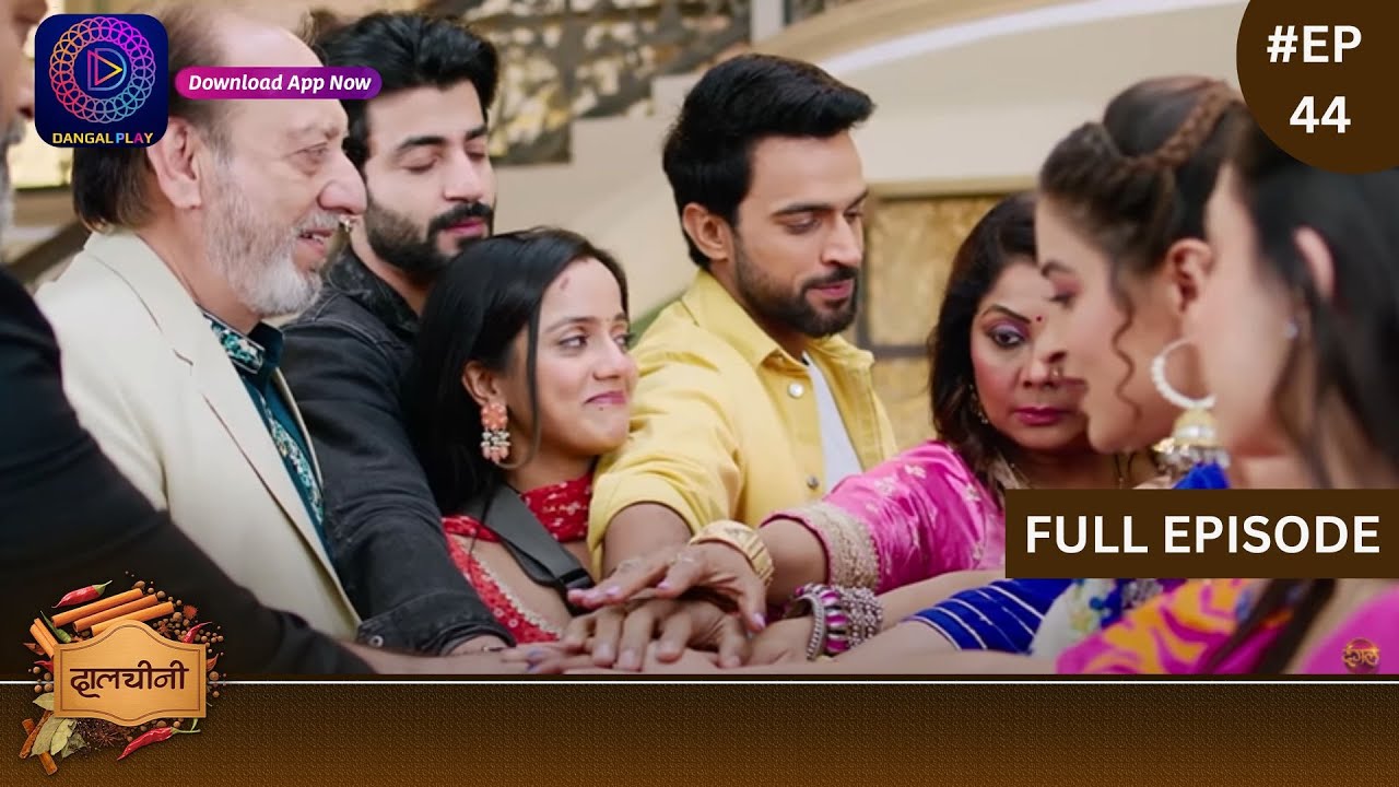 Dalchini | New Show | Full Episode 44 | 26 December 2023 | दालचीनी ...