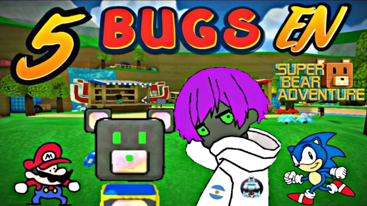 5 BUGS en SUPER BEAR ADVENTURE #3 | Maxflash - YouTube