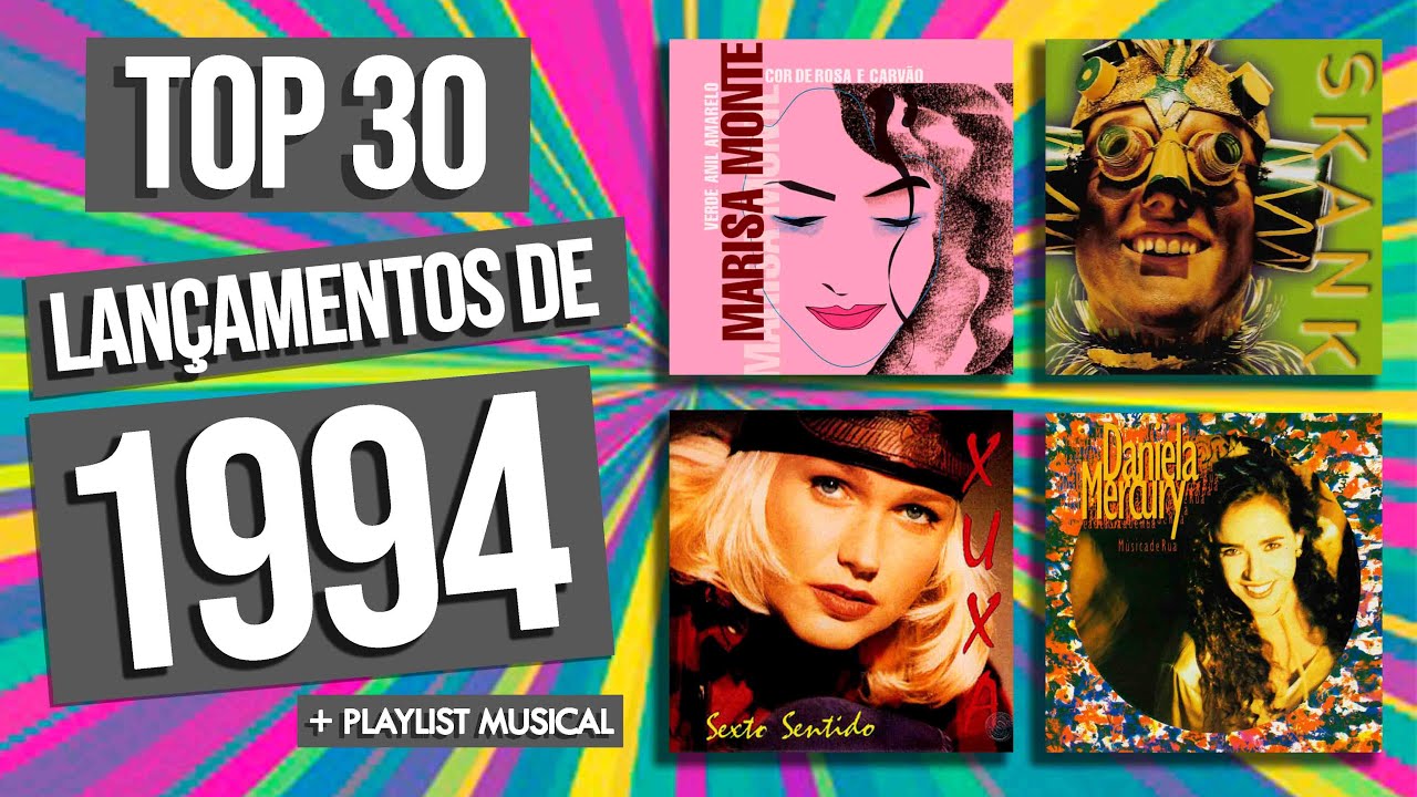 TOP 30 DISCOS BRASILEIROS DO ANO DE 1994 - YouTube