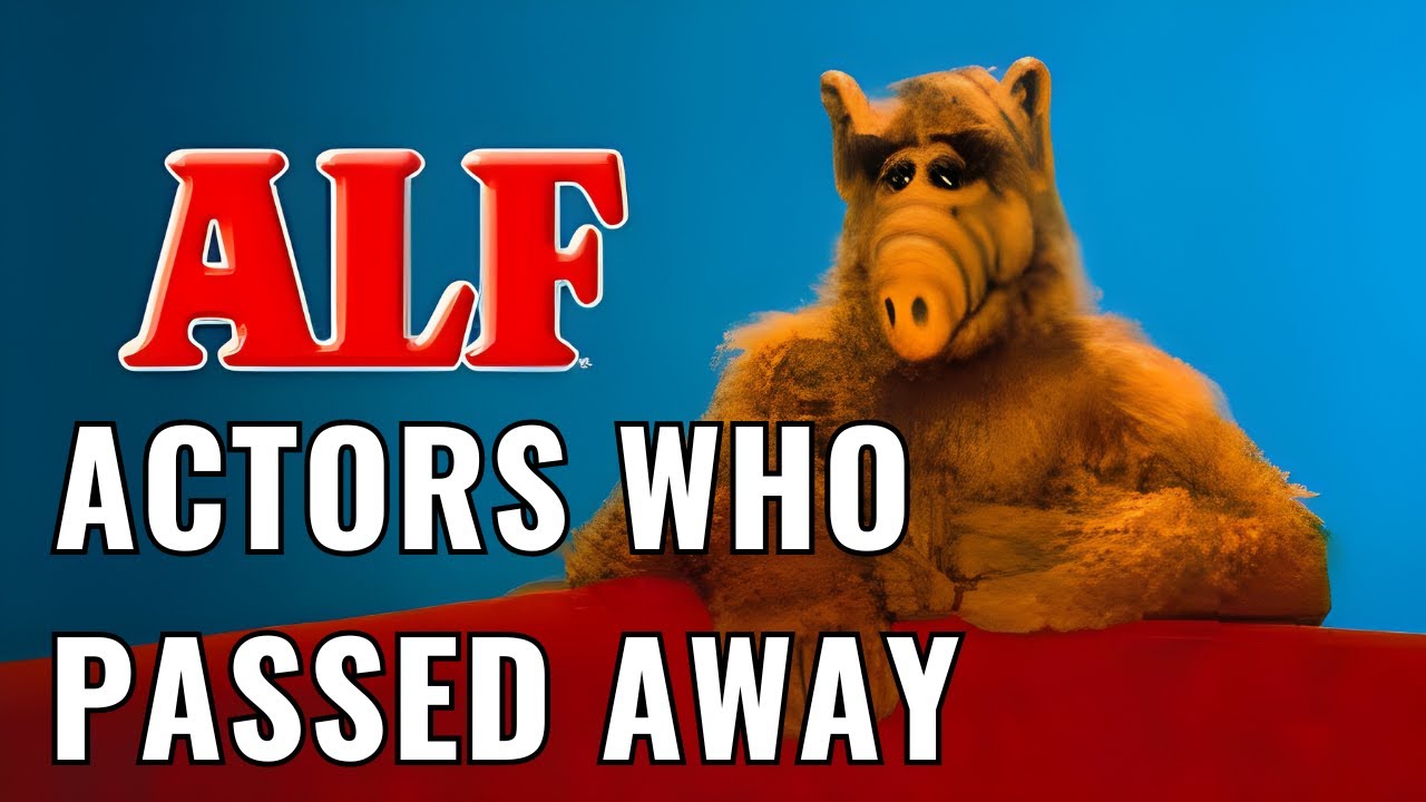 ALF Actors Who Have Died - YouTube