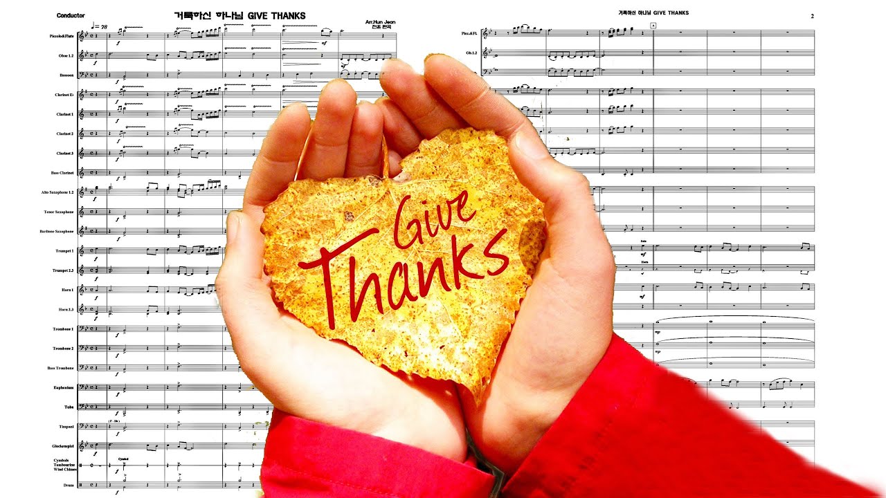 GIVE THANKS (Concert Band Arrangement) - YouTube