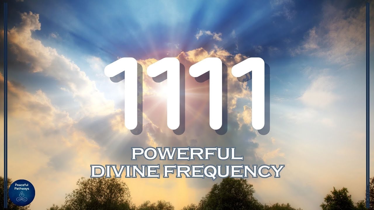 Tap into Powerful Divine Energy with 1111Hz Frequencies | Peaceful ...
