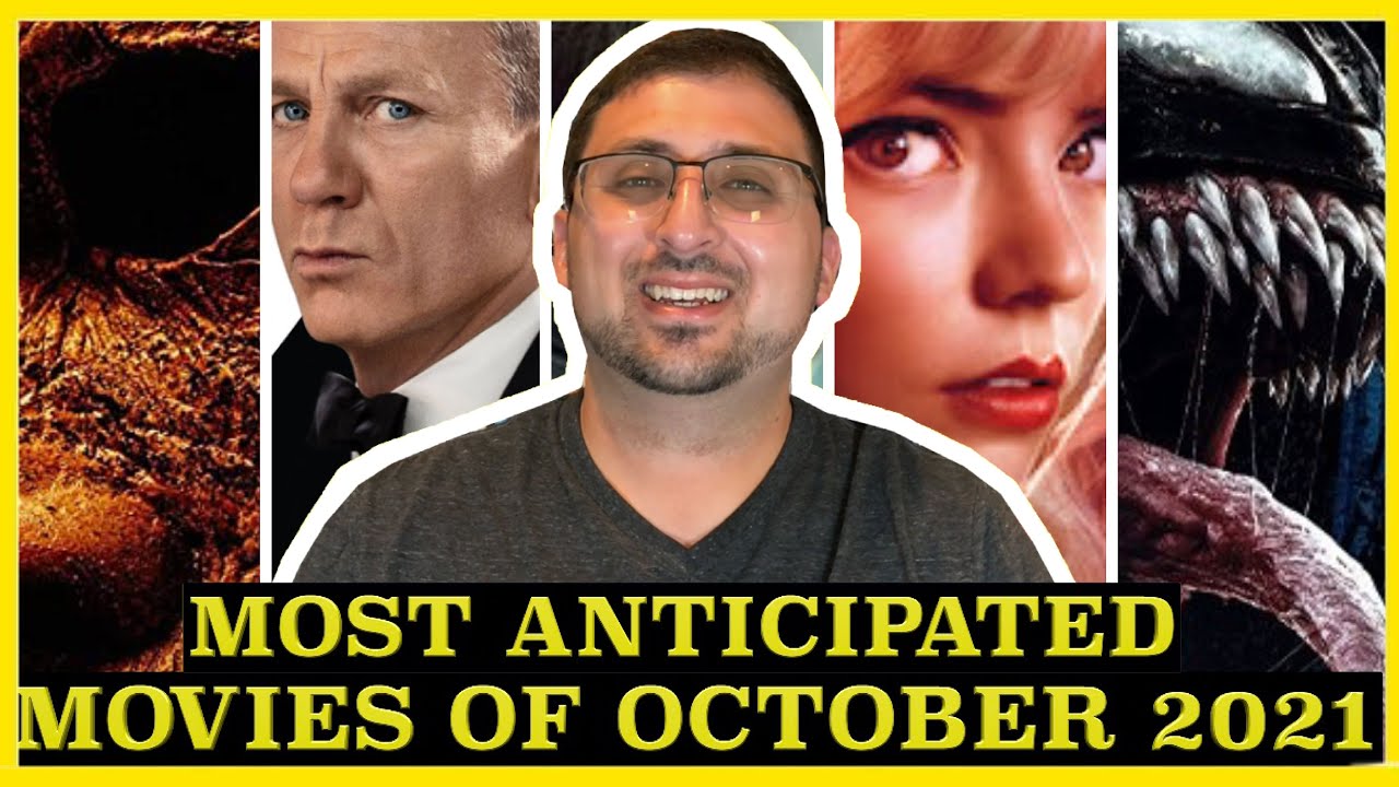 Most Anticipated Movies of October 2021 - YouTube