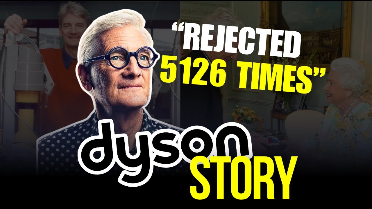 James Dyson's Story: From 5126 Failures to a Billion-Dollar Innovation - YouTube