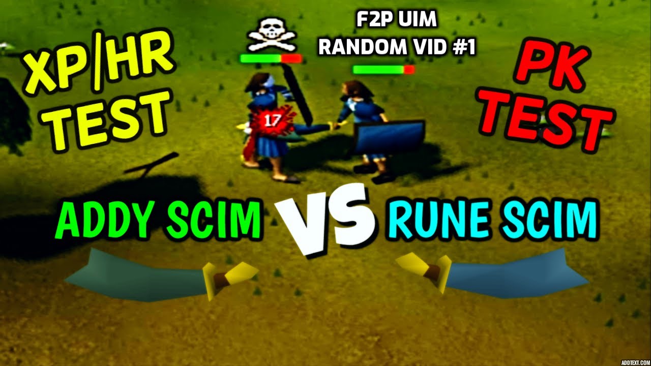 [osrs]F2P UIM Random Vid #1 - SCIMITAR SHOWDOWN (how well does the addy ...