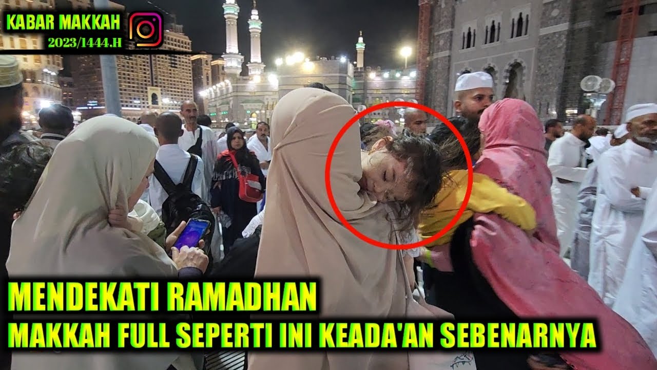MENDEKATI RAMADHAN BEGINI KEADA'AN DI MASJIDIL HARAM MAKKAH - YouTube