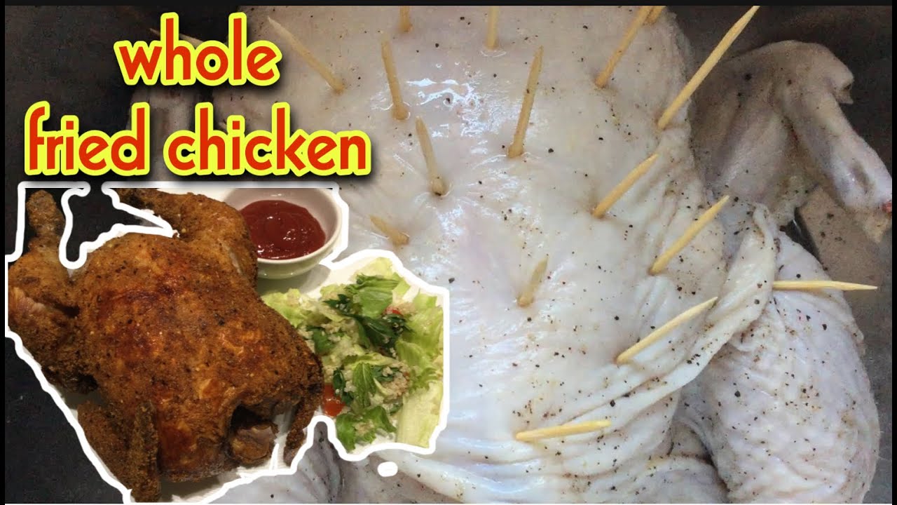 Whole fried chicken|toothpick chicken|Fried chicken recipe - YouTube