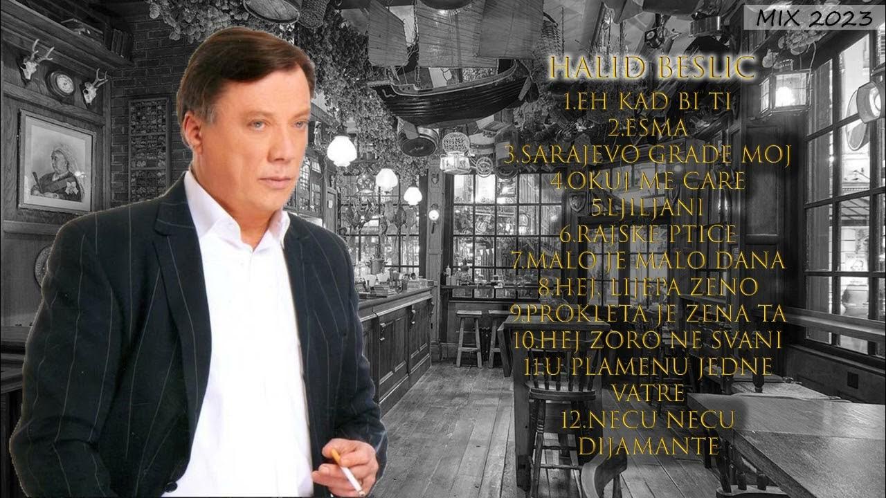 Halid Beslic - MIX 2023 - YouTube