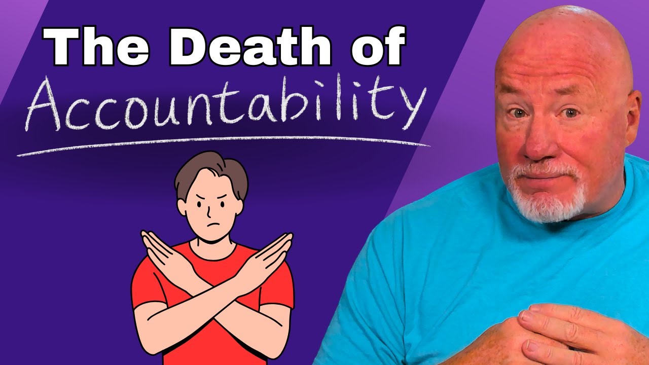 The Death of Accountability - YouTube