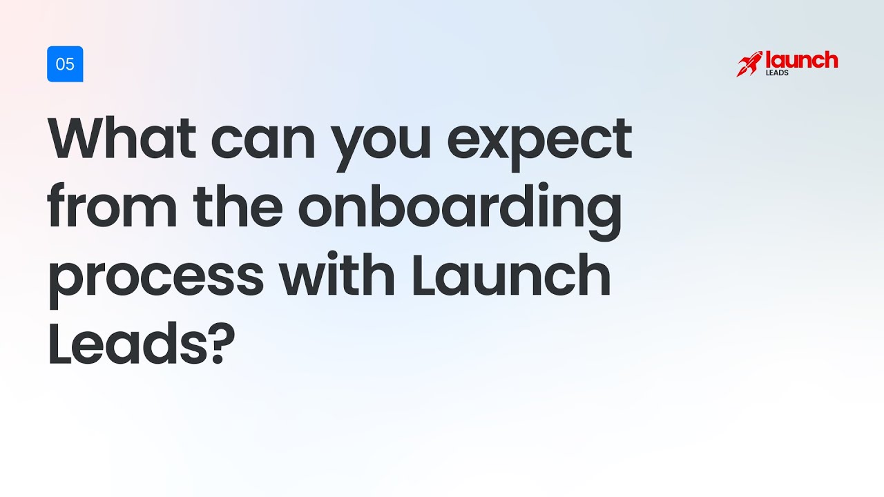 What to Expect During Your Launch Leads Onboarding - YouTube