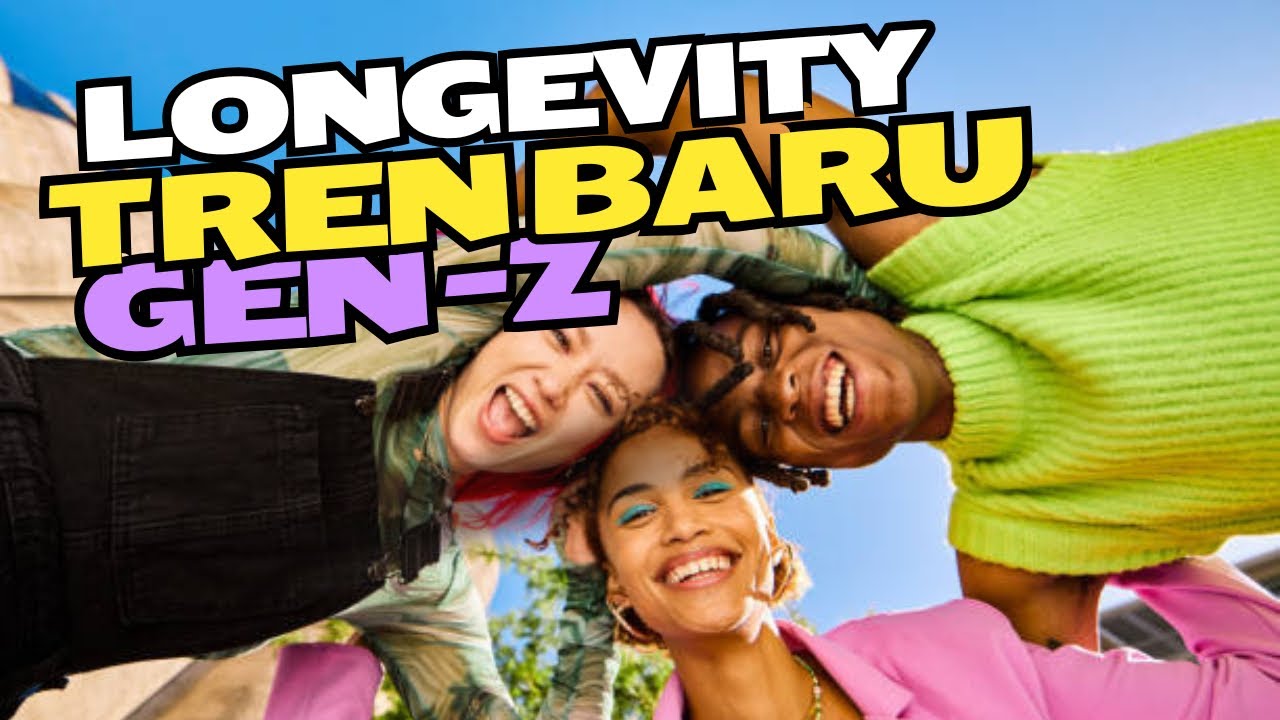Tren Baru Gen Z: Umur Panjang, Bukan Lagi Sekadar Barang Mewah, Tapi ...