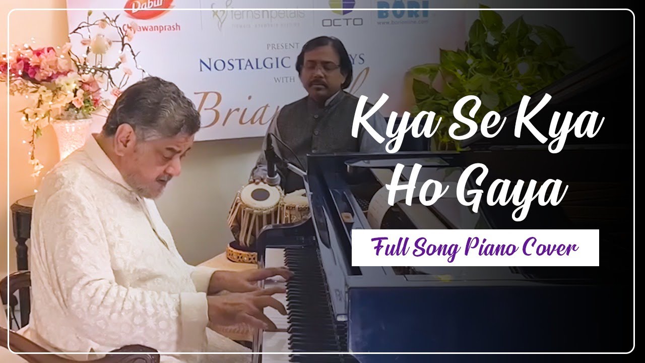 Kya Se Kya Ho Gaya , Bewafa tere pyar mein | Brian Silas | Piano Cover ...